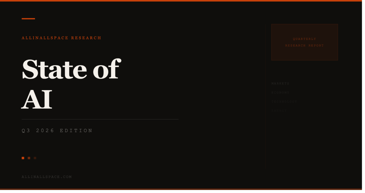 State of AI Q3 2026 | AllinAllSpace Quarterly Research Report